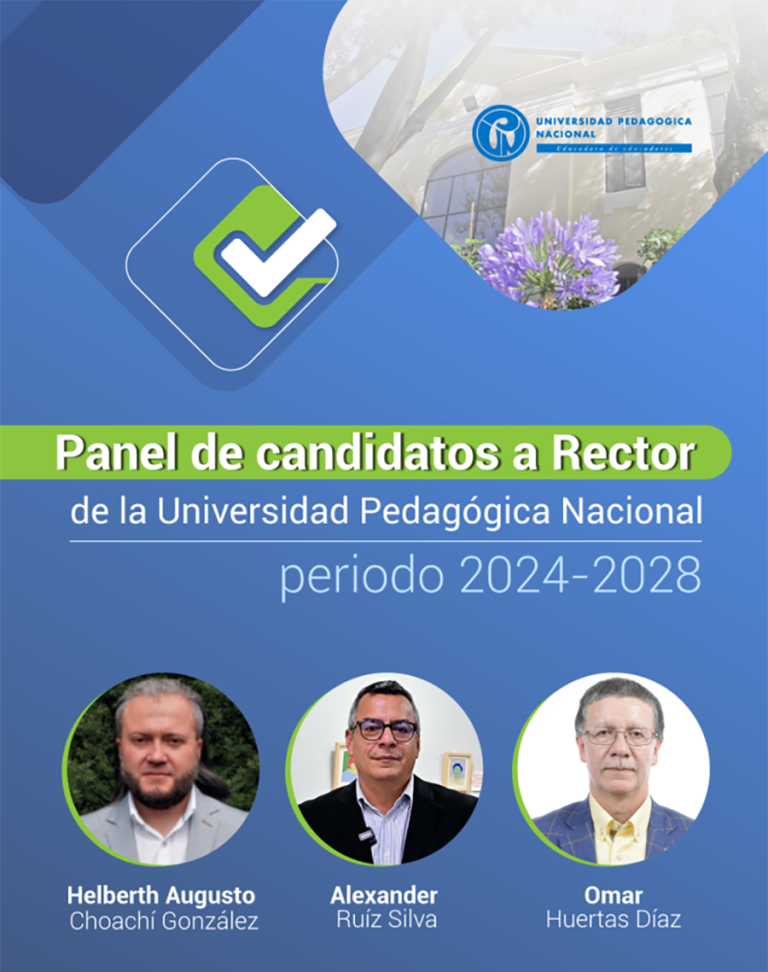 2 de abril, nueva fecha del panel de candidatos a Rector UPN 2024-2028 - UPN - Educadora de ...